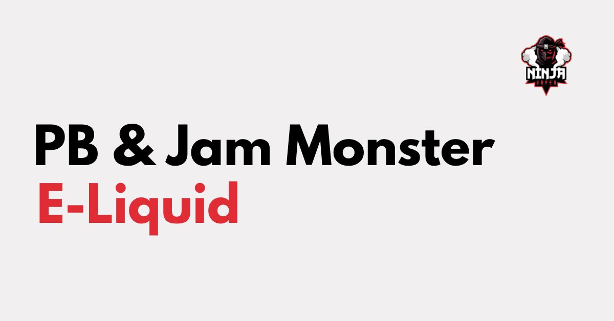 PB & Jam Monster Shortfill | E-Liquids UK